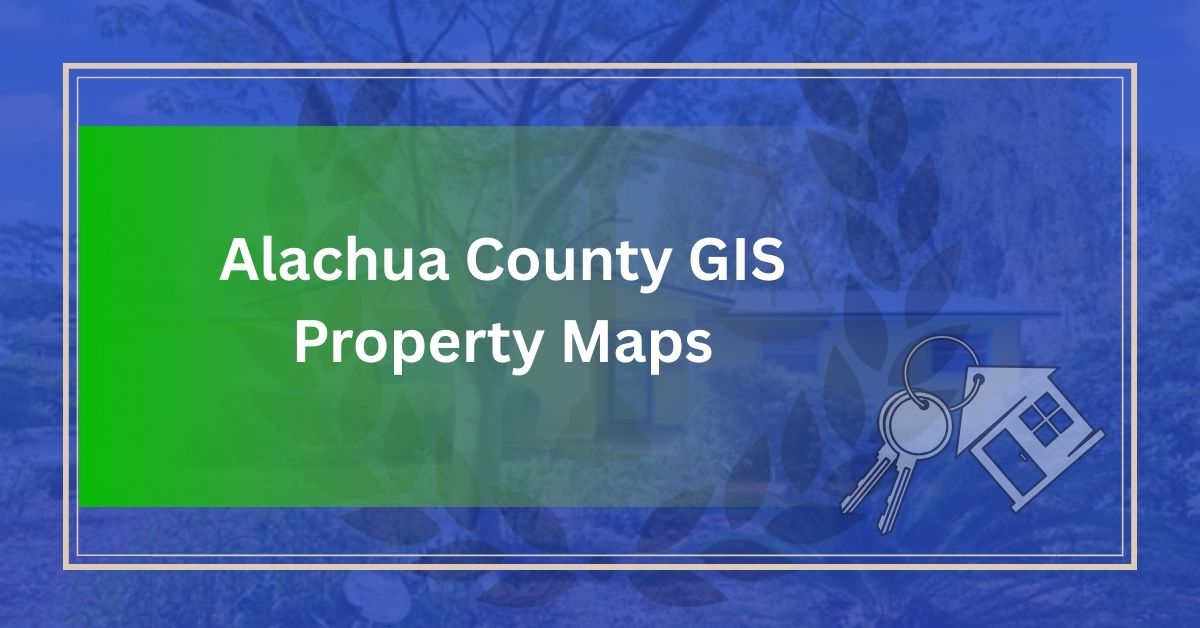 Alachua County GIS Property Maps